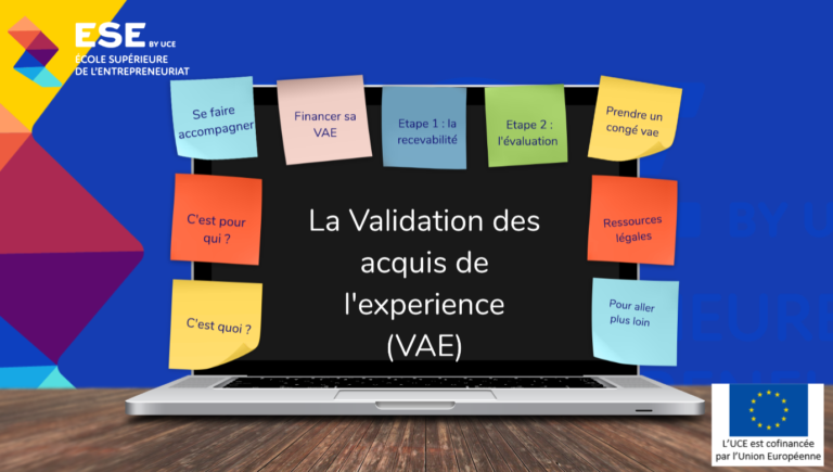 La Validation des Acquis de l'Expérience (VAE) évolue - Ecole Supérieure de l'Entrepreneuriat